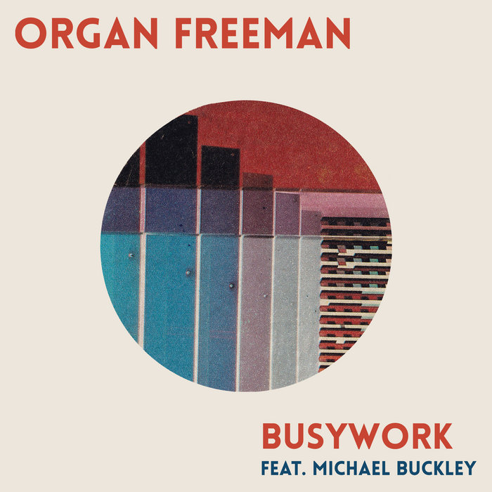 Busywork | Organ Freeman | Charlie Moon Music