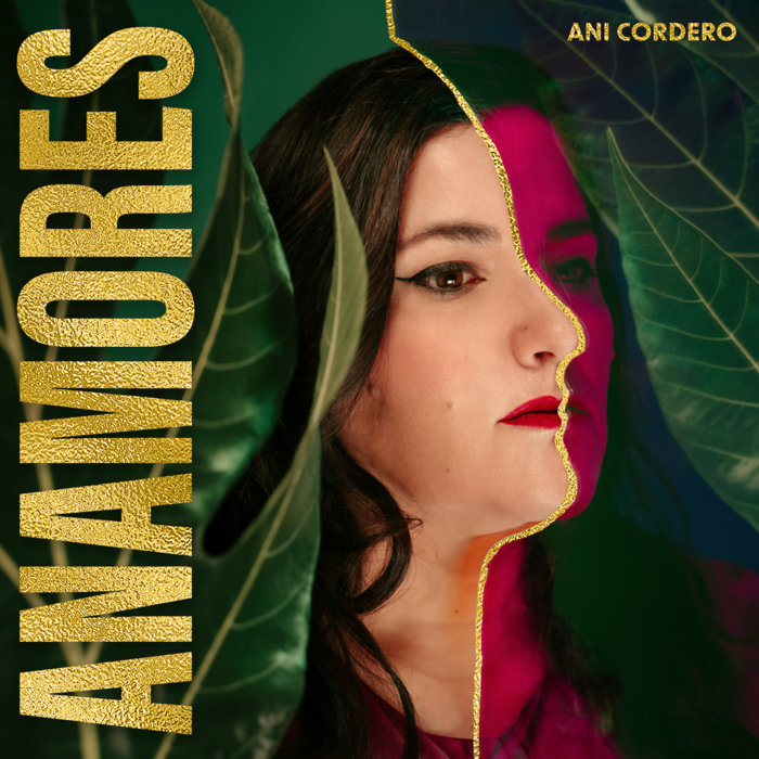 ANAMORES | Ani Cordero