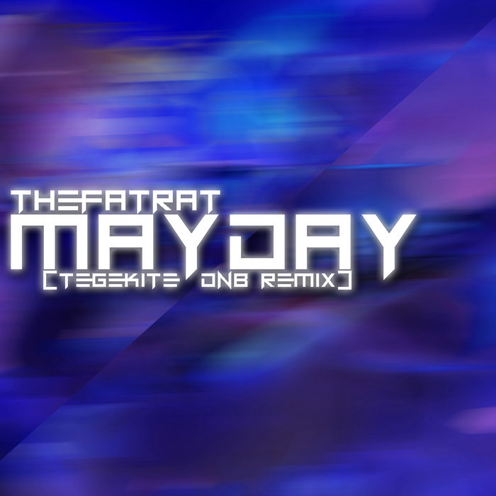 MAYDAY (TEGEKiTE DnB Remix) | TheFatRat | TEGEKiTE