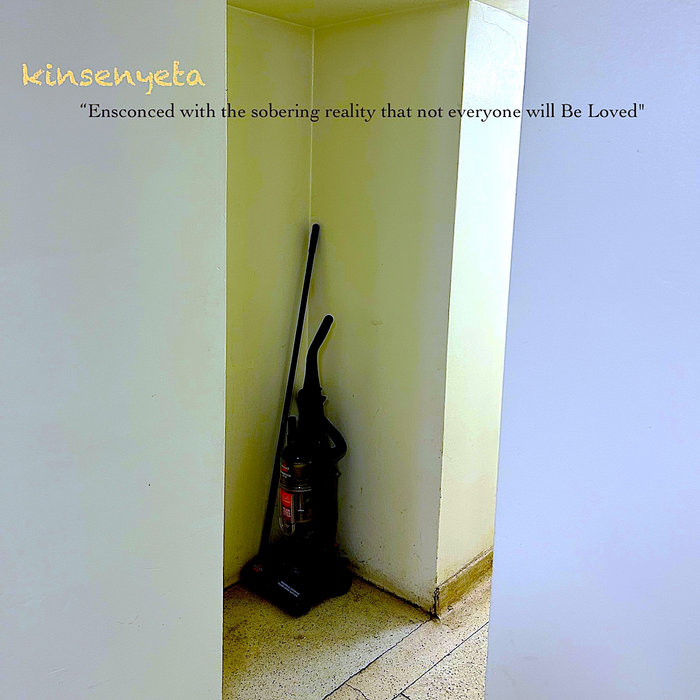 "Ensconced with the sobering reality that not everyone will be loved ...