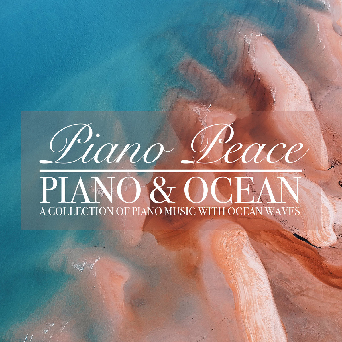Piano & Ocean | Piano Peace