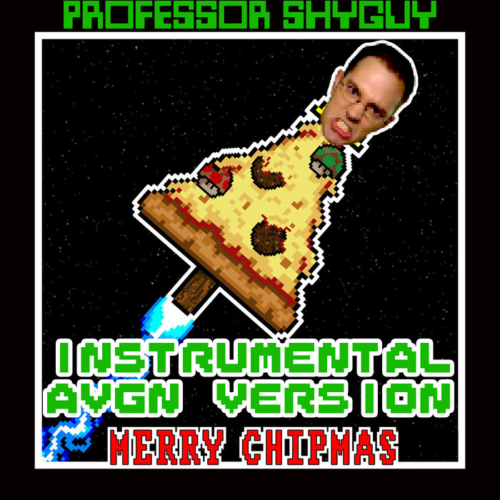 Merry Chipmas (Instrumental) | Professor Shyguy