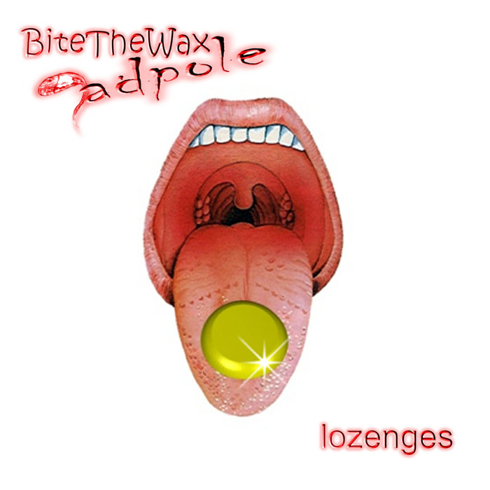 Lozenges | Bite The Wax Tadpole | Paul Mallatratt