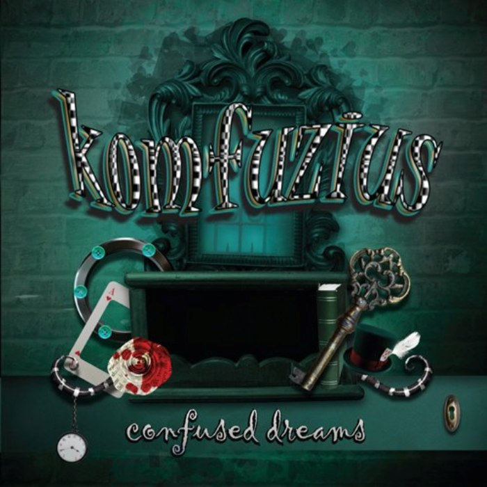 Confused Dreams | Komfuzius | Anarchic Freakuency