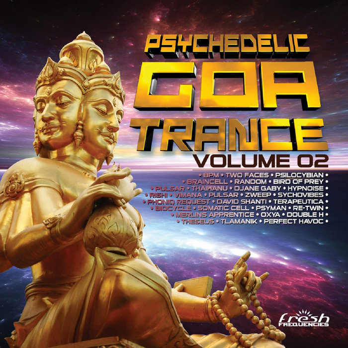 Psychedelic Goa Trance v . 2 | V/A (Fresh Frequencies) | Fresh Frequencies