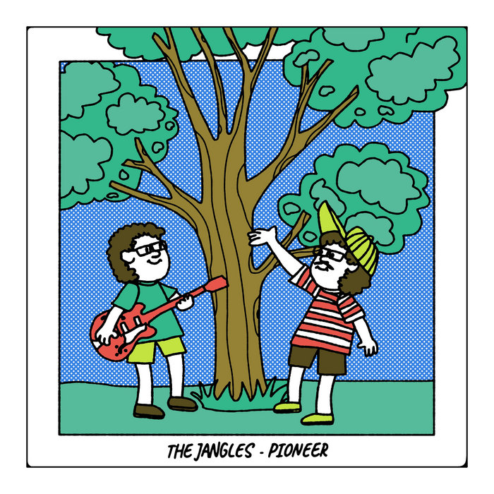 Pioneer | The Jangles