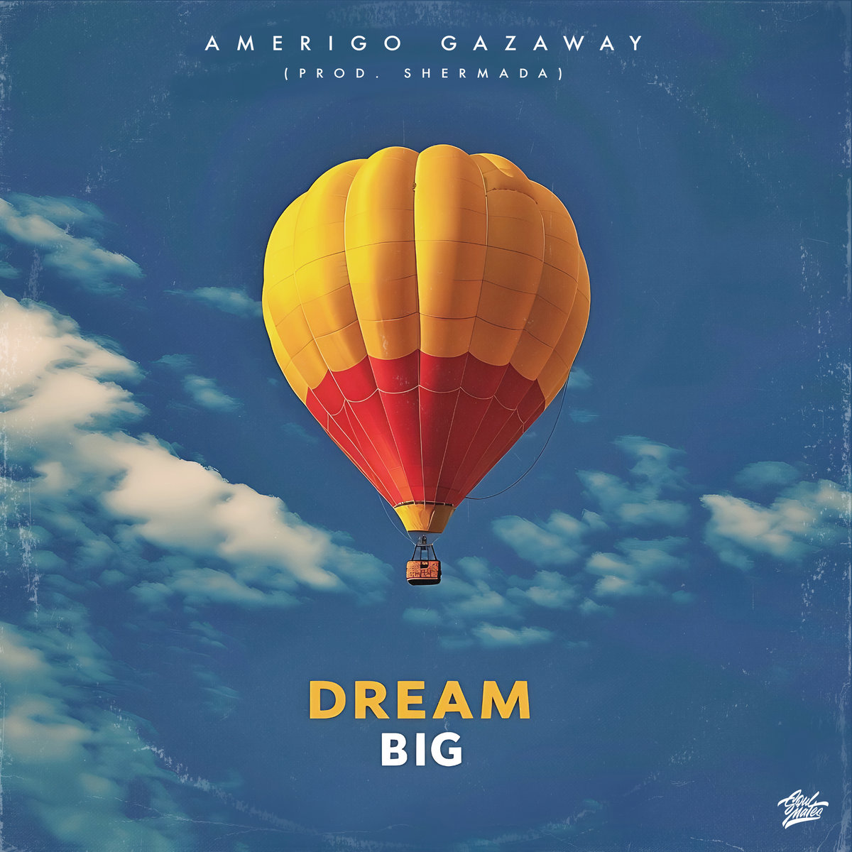 Dream Big (Single) | Amerigo Gazaway & Shermada | Amerigo Gazaway