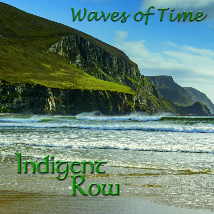 Waves of Time | Indigent Row
