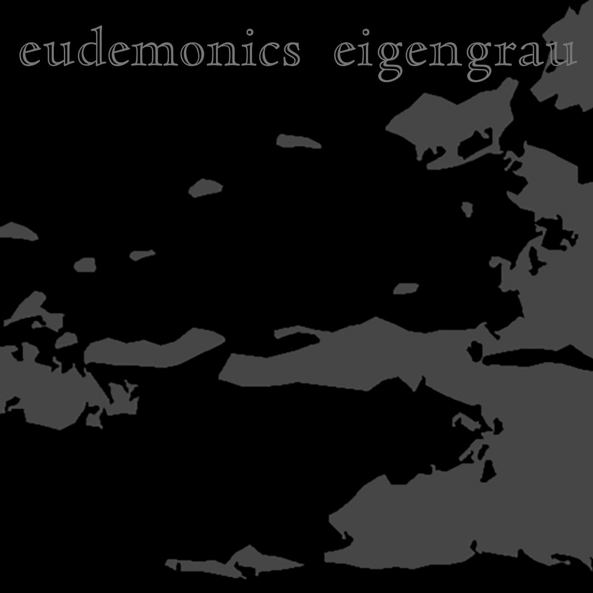 Eigengrau | The Eudemonics | Bostwood