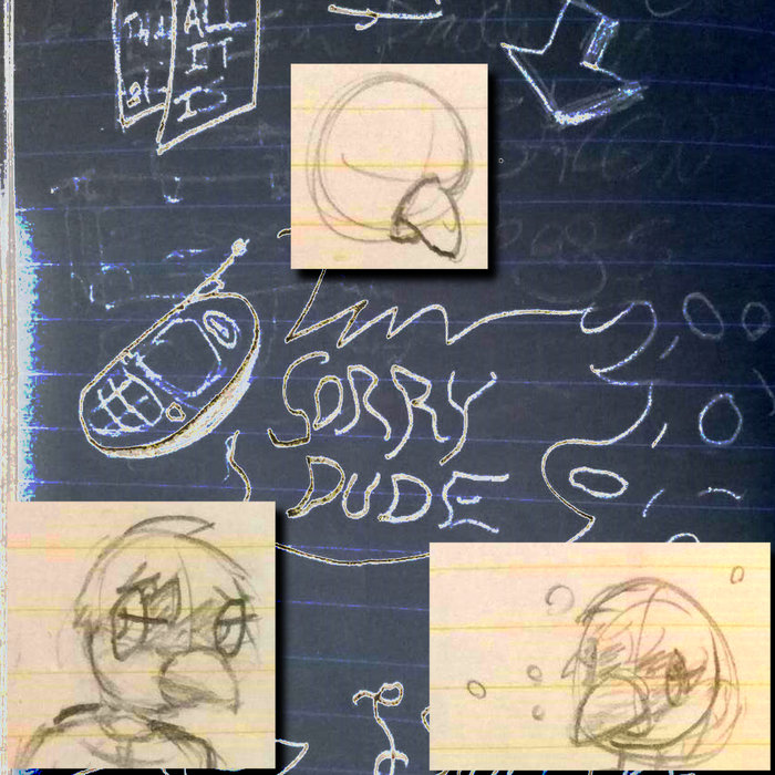 sorry dude | daryl dee