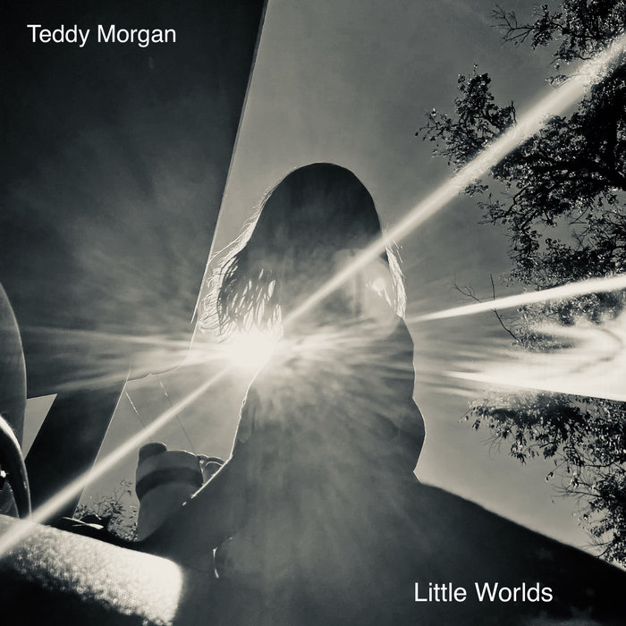 Little Worlds | Teddy Morgan
