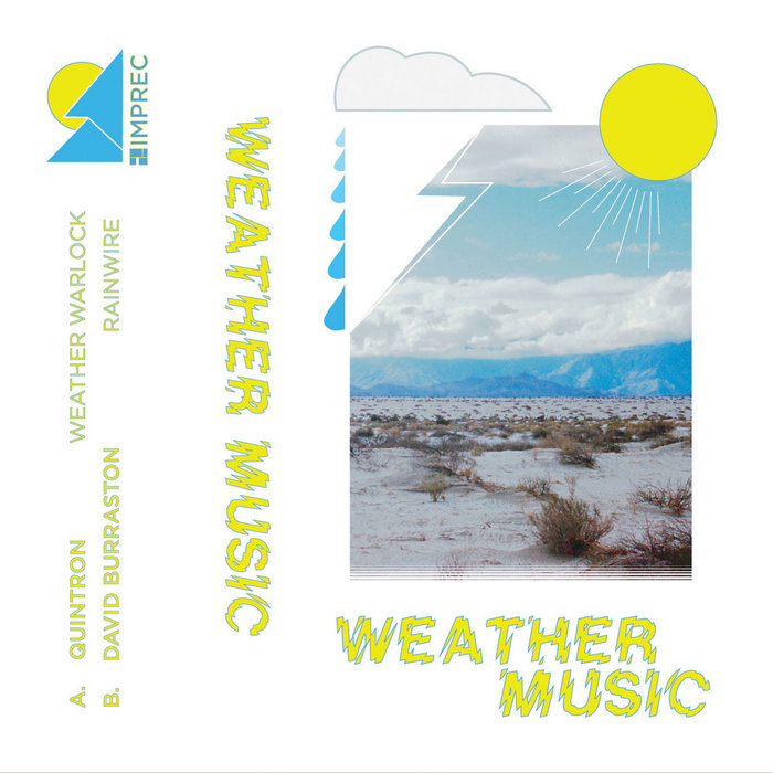 Weather Music | Quintron/NYZ | imprec
