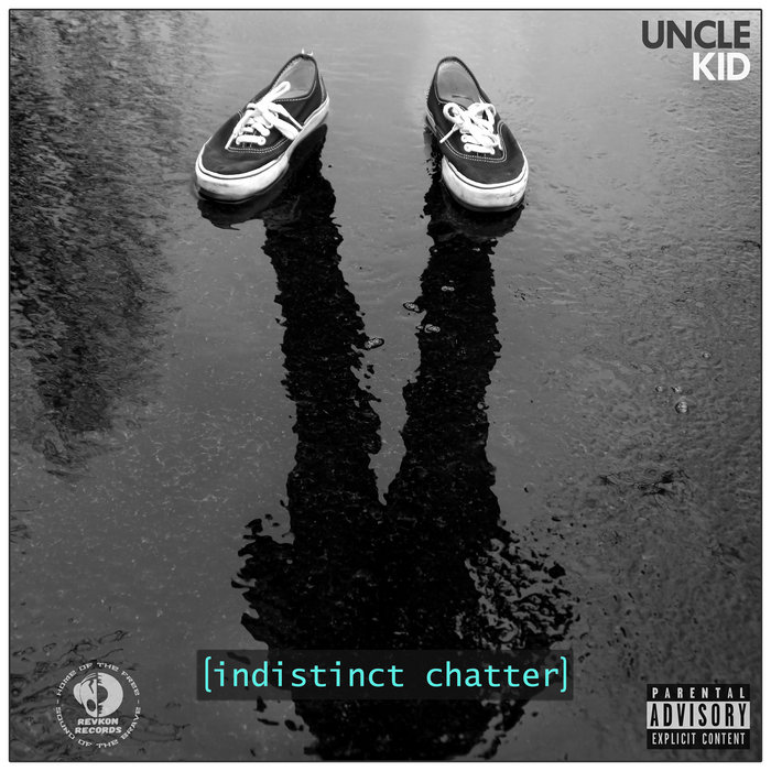 Indistinct Chatter | Uncle Kid