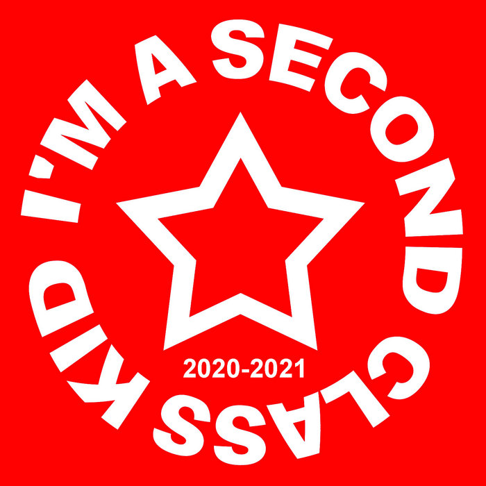 Second Class Kids Promo 2020 21 Second Class Kids Records second-class-kids-promo-2020-21-second-class-kids-records