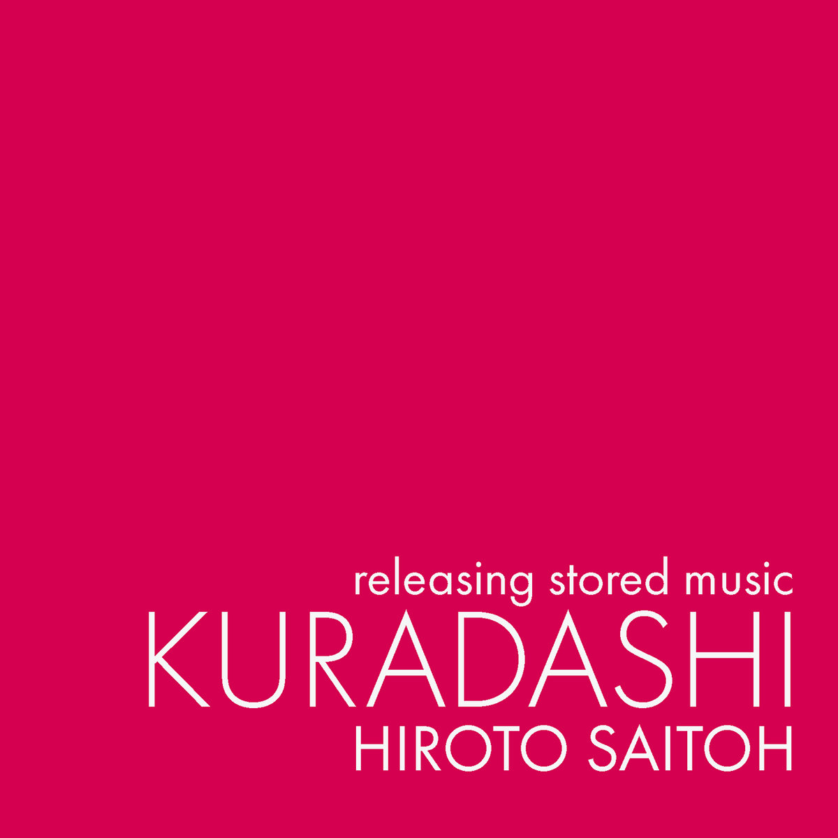 KURADASHI | Hiroto Saitoh | LILT RECORDS
