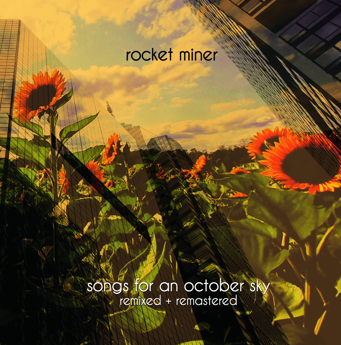 Songs For An October Sky (Remixed & Remastered) | Rocket Miner