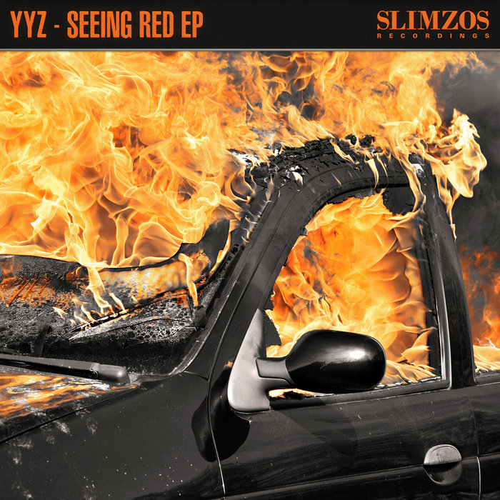 YYZ- Seeing Red EP | Slimzos Recordings