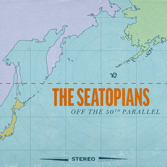 Off the 50th Parallel | The Seatopians