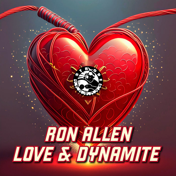 Love & Dynamite | Ron Allen