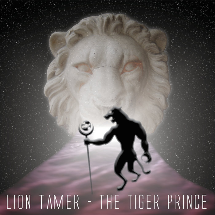 The Tiger Prince | Lion Tamer