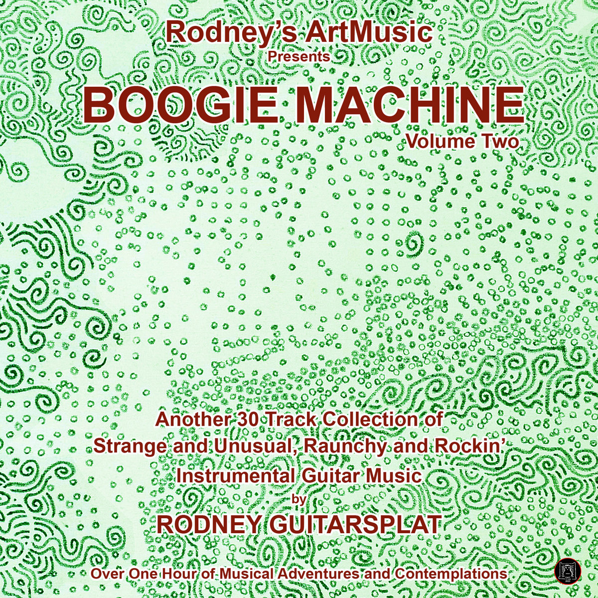 BOOGIE MACHINE Volume Two | Rodney Guitarsplat | RODNEY'S ARTMUSIC