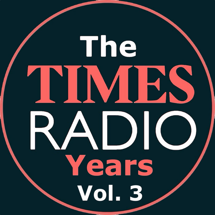 The Times Radio Album (Matt Chorley lunchtime Show): Volume 3 | Mitch Benn