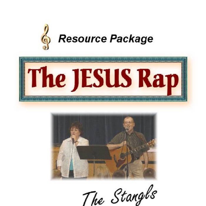 The JESUS Rap (resource package) | Marty & Teresa Stangl | The Stangls