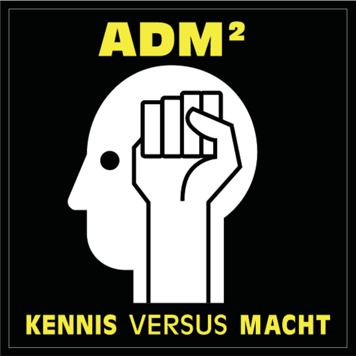 ADM2 - Kennis vs Macht | ADM2
