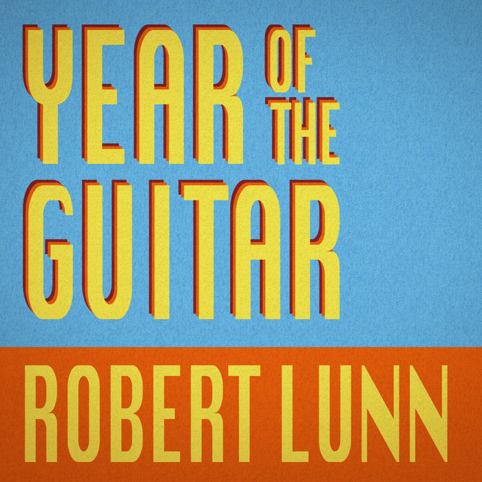 Year of the Guitar | Robert Lunn Composer