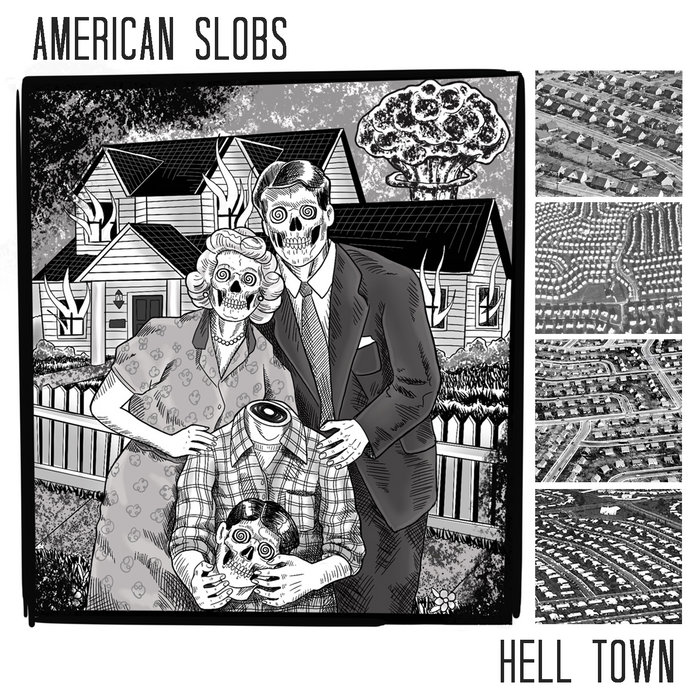 Hell Town | American Slobs