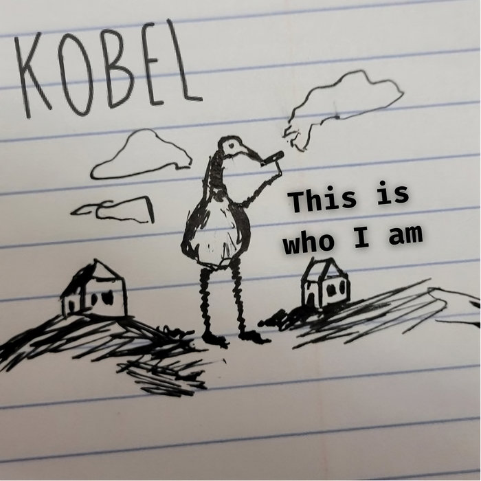 This is Who I Am | Robbie Kobel