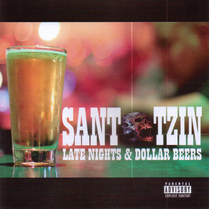 Late Nights & Dollar Beers (LP) | Santotzin | Brown Caesar