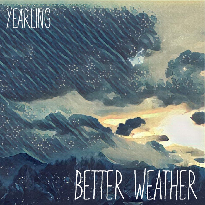 Better Weather | Yearling