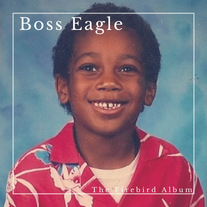 The Firebird Album | Boss Eagle