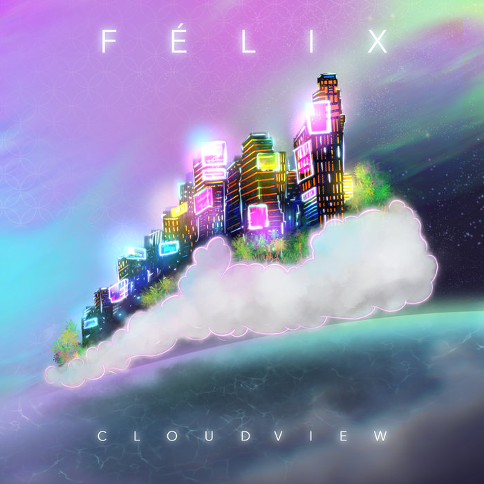 Cloudview | Félix