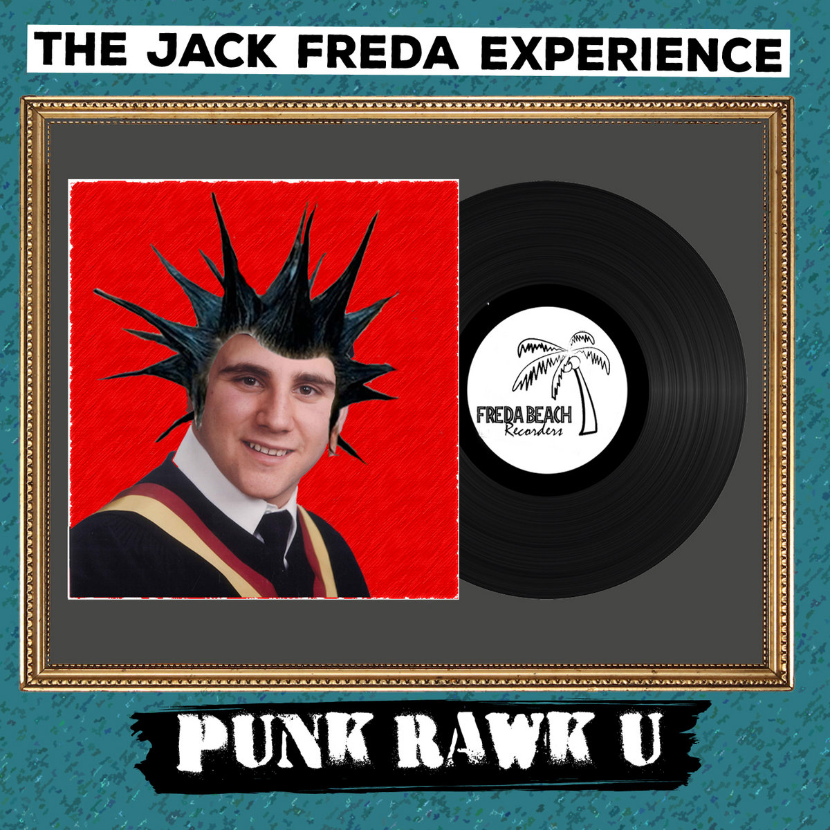 Punk Rawk U | Jack Freda