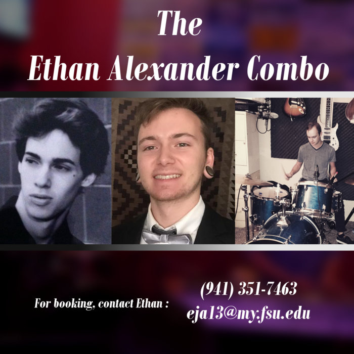 The Ethan Alexander Combo | The Ethan Alexander Combo