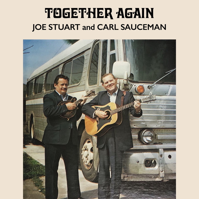Together Again | Joe Stuart & Carl Sauceman | Joe Stuart