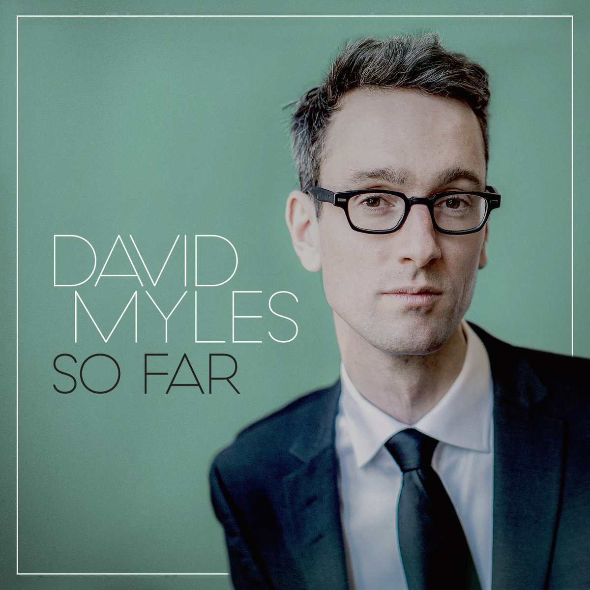 So Far | David Myles