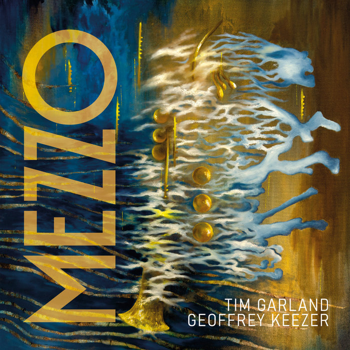 MEZZO | Tim Garland