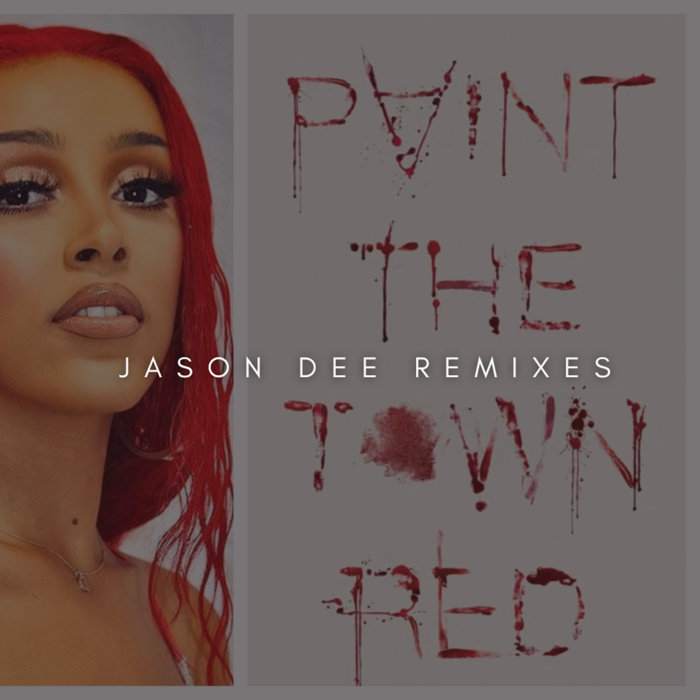 Paint The Town Red (Jason Dee Remix Pack) | Hip Hop / Top40 | Jason Dee