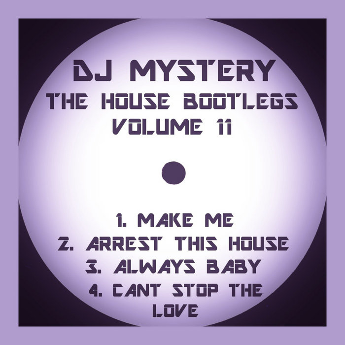 The House Bootlegs Volume 11 | DJ Mystery | On Ya Own Recordings