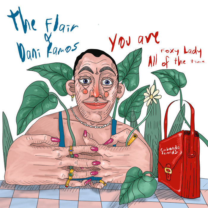 You are | The Flair, Dani Ramos | Cachonda Records
