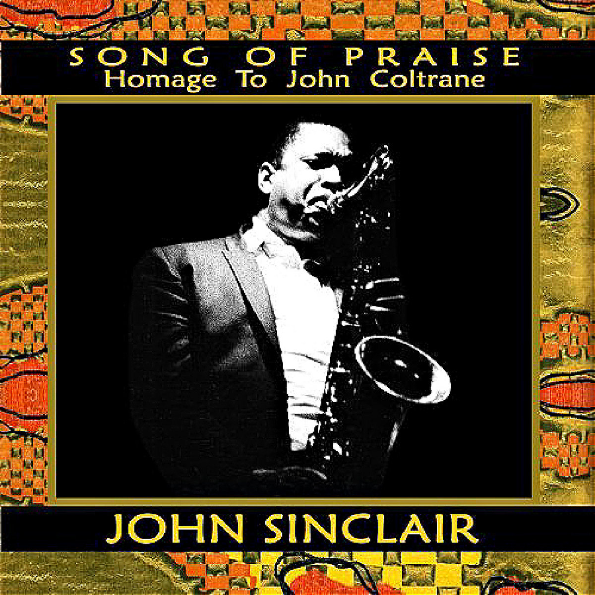 Song Of Praise | John Sinclair & His Blues Scholars | John Sinclair