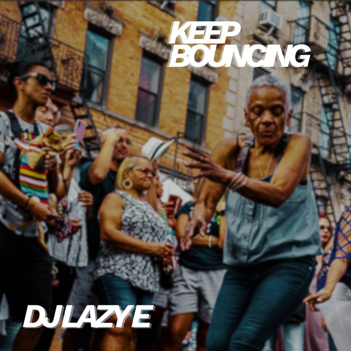 Keep Bouncing | DJ LAZY E | DjLazy_E