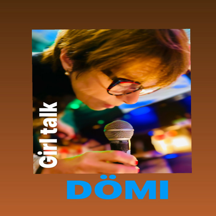 DÖMI GIRL TALK | DÖMI
