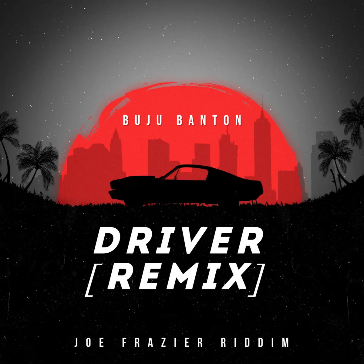 BUJU BANTON - DRIVER [REMIX] - JOE FRAZIER RIDDIM | PRIMETIME MUSIQ