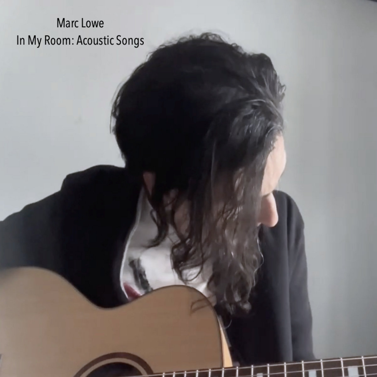In My Room: Acoustic Songs | Marc Lowe