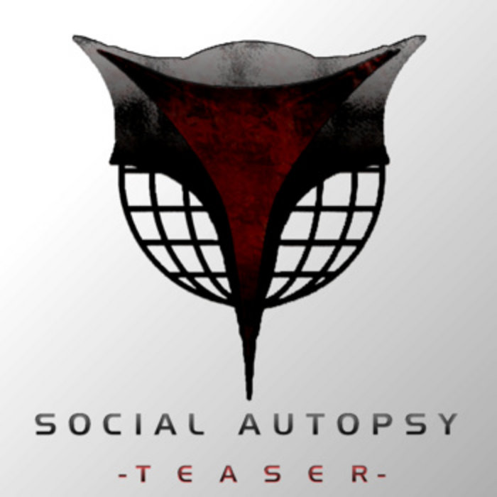 (Debut Teaser) | Social Autopsy