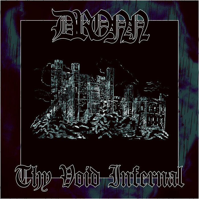 Thy Void Infernal | DRONN